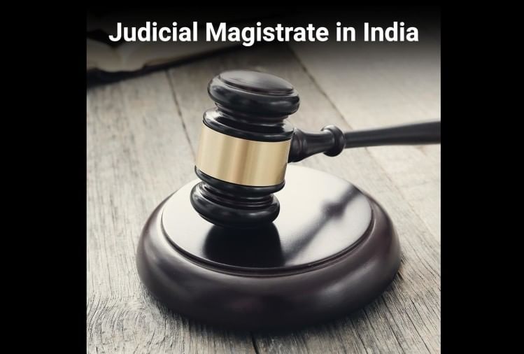 Judicial Magistrate In India: Role, Opportunities, Categories In ...
